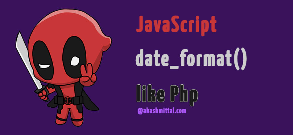 Javascript Dateformat Function Convert Datetime Like Php